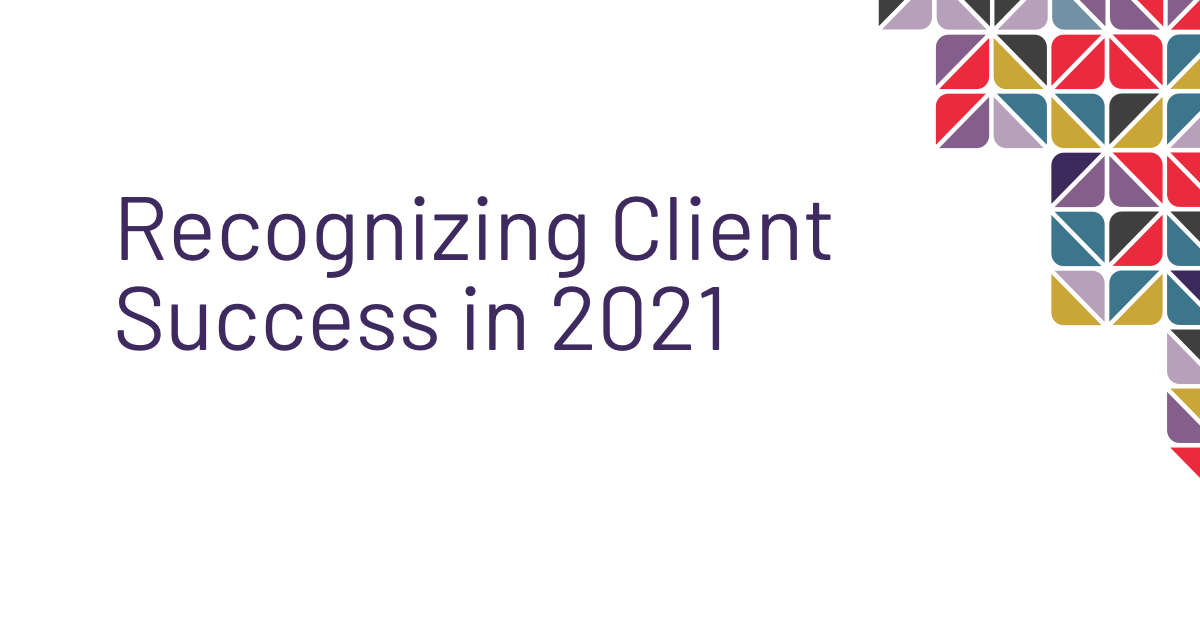Recognizing Client Success in 2021 | Forum One