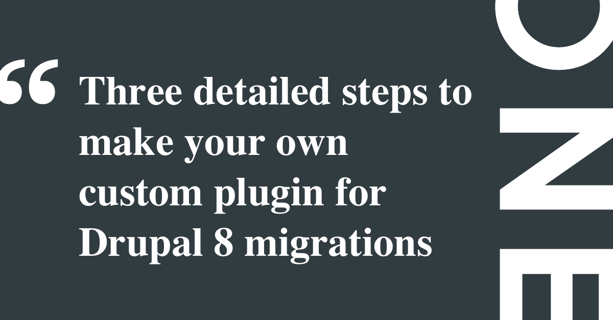 Custom Process Plugins For Drupal 8 Migrations Using Migrate Forum One