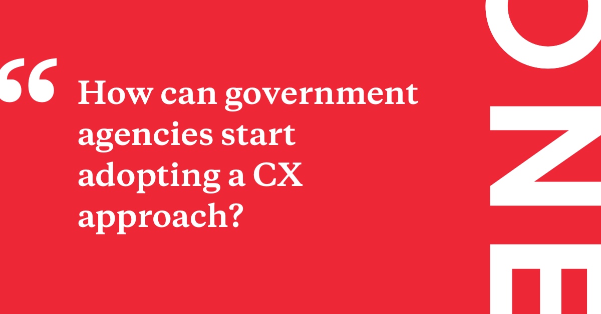 Government Agencies to Shift Towards a CX Mindset | Forum One