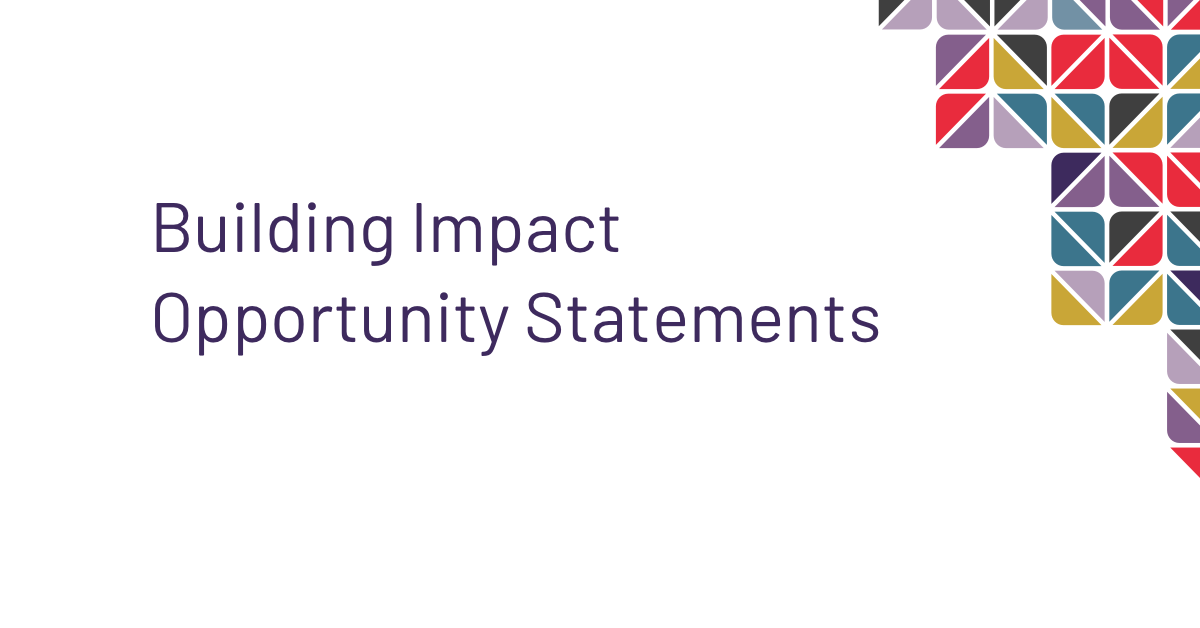 Building Impact Opportunity Statements | Forum One