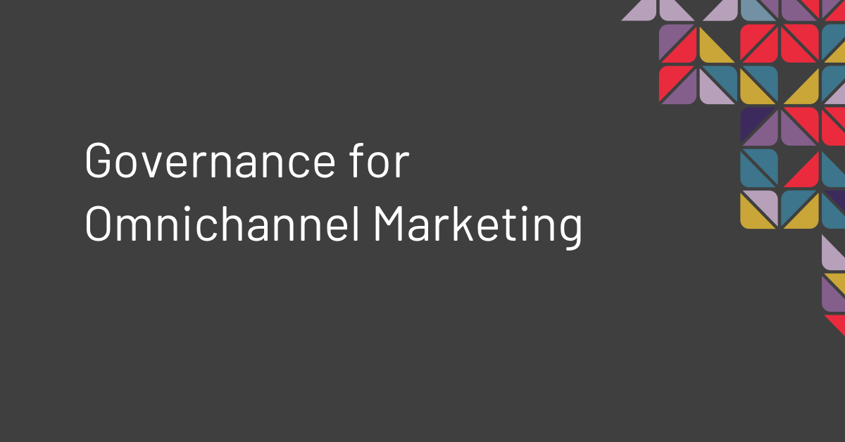 Governance for Omnichannel Marketing | Forum One