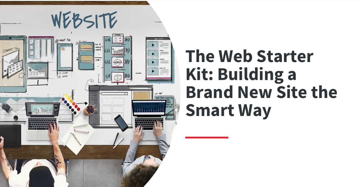 The Web Starter Kit: Building a Brand New Site the Smart Way | Forum One
