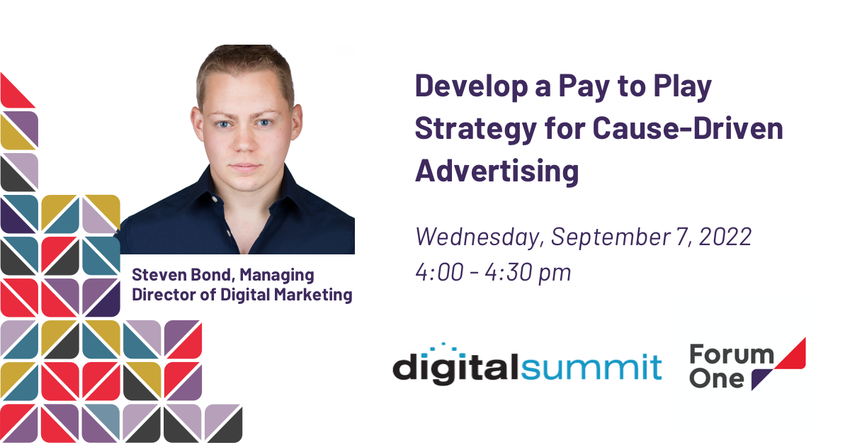 Develop a Pay to Play Strategy for Cause-Driven Advertising | Forum One