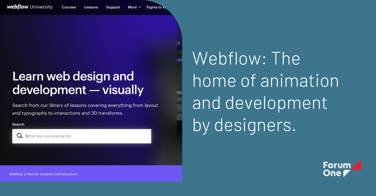Webflow: The Future of Digital Storytelling | Forum One