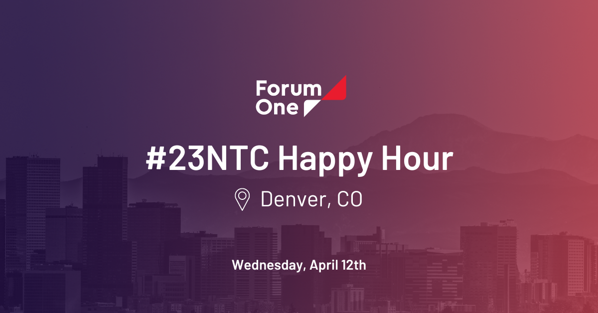 #23NTC Happy Hour | Forum One