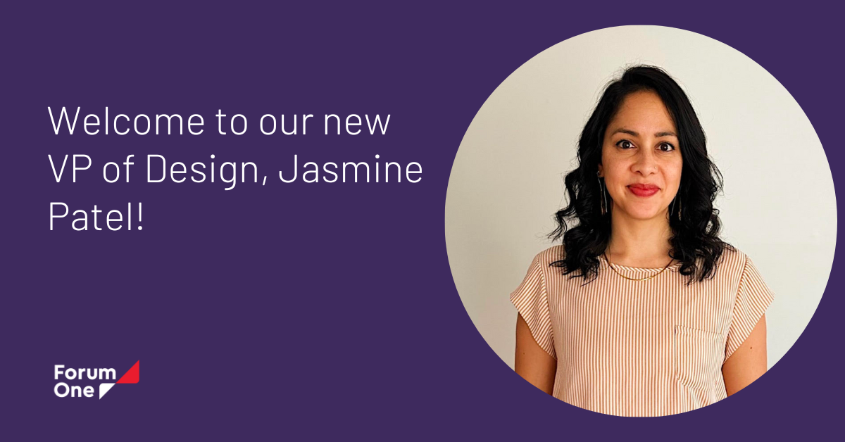 Welcoming Our New VP of Design, Jasmine Patel! | Forum One