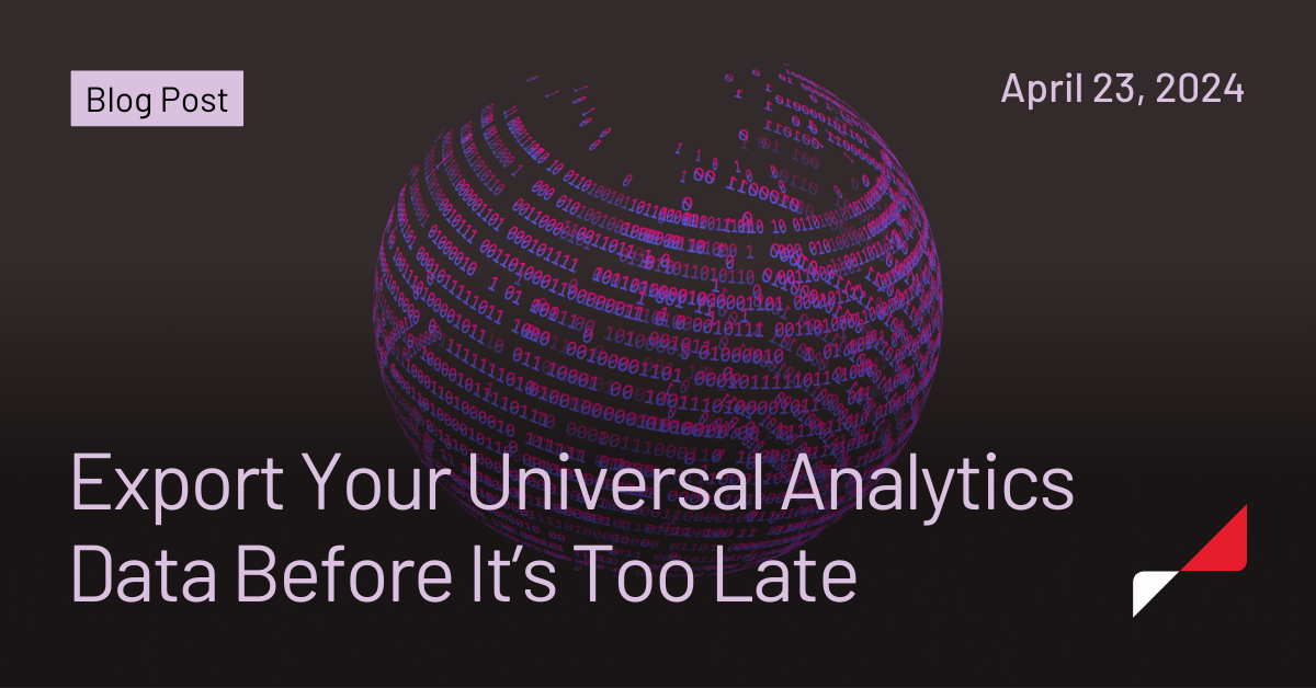 Universal Analytics Data: Preserving Your Historical Insights | Forum One
